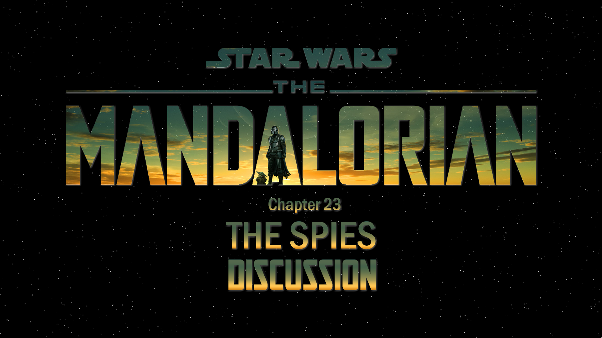 The Mandalorian Chapter 23: The Spies – The Voice of the Force Podcast